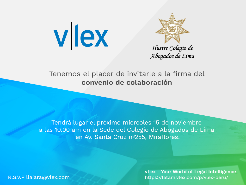 Alianza interinstitucional entre VLEX y el Colegio de Abogados de Lima (Año 2017).